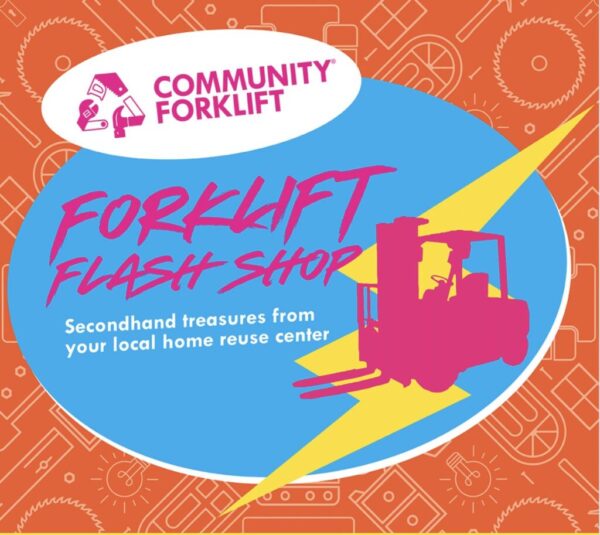 Community Forklift “bringing the salvage to DC on August 14 for a one ...