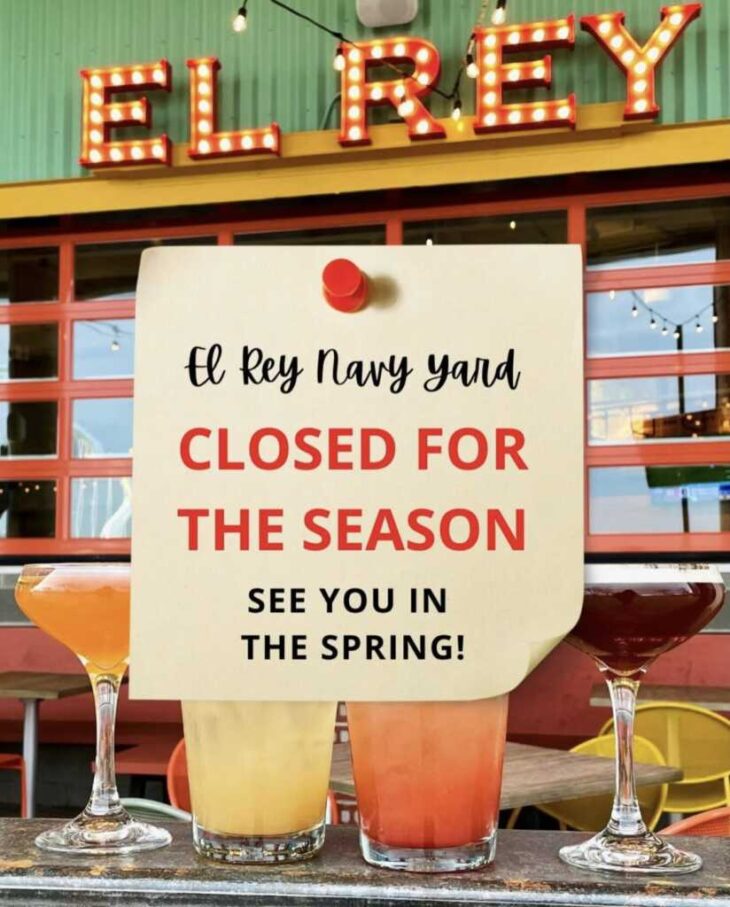 El Rey U Street has “closed for the season”, El Rey Navy Yard ALSO ...